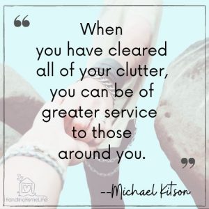 Decluttering Inspiration: 50 Quotes to Inspire you to Clear the clutter ...