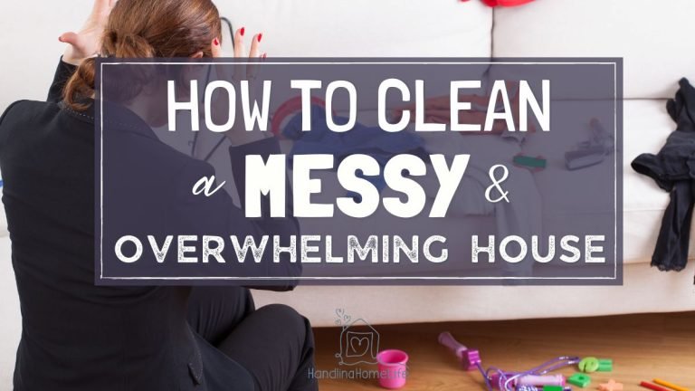 How to clean a messy house: a Step by step guide